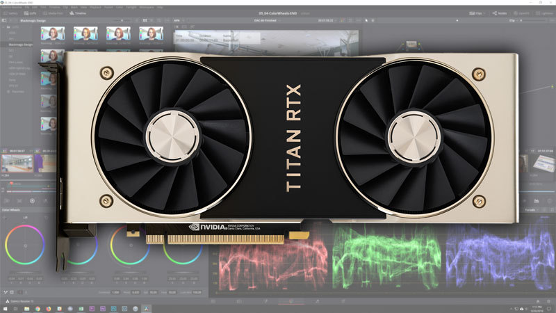 DaVinci Resolve 15: NVIDIA Titan RTX Performance