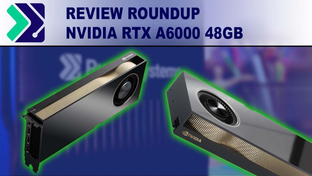 Nvidia RTX A6000 48GB Review Roundup | Puget Systems