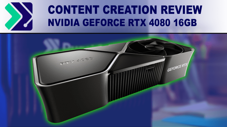 NVIDIA GeForce RTX 4080 16GB Content Creation Review | Puget Systems